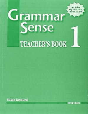 Grammar Sense 1 Teacher's Book with Tests CD: Iannuzzi, Susan ...