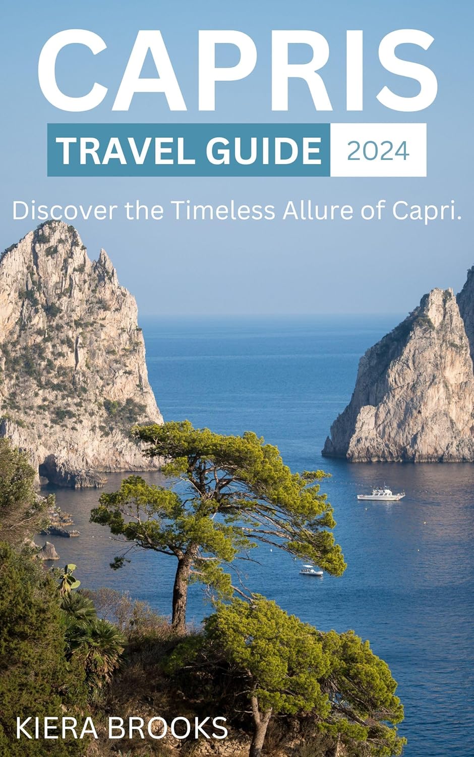 Amazon.com: THE CAPRIS TRAVEL GUIDE 2024: Your Ultimate Travel Guide ...