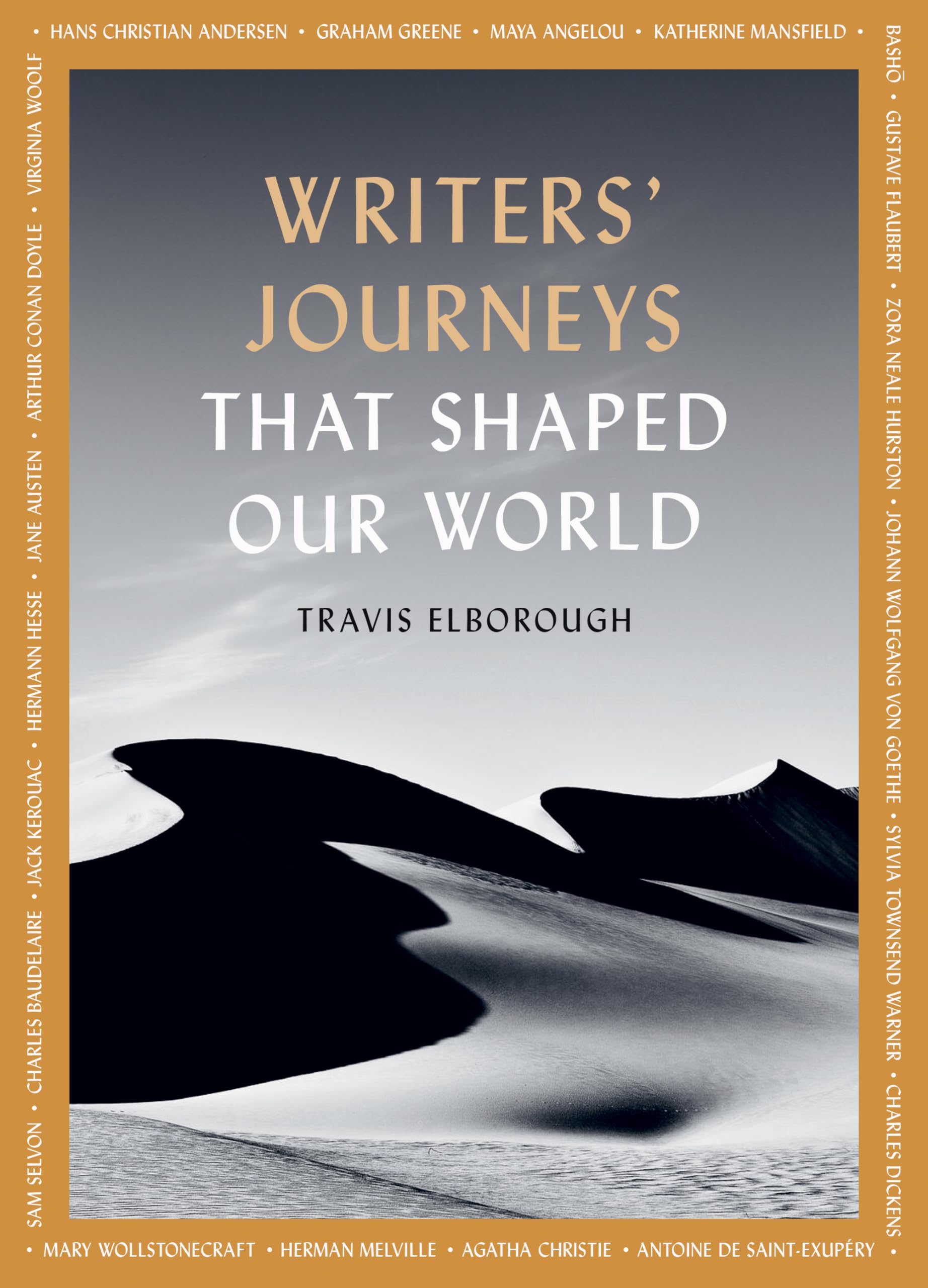 The Writer's Journey: In the Footsteps of the Literary Greats (Journeys ...