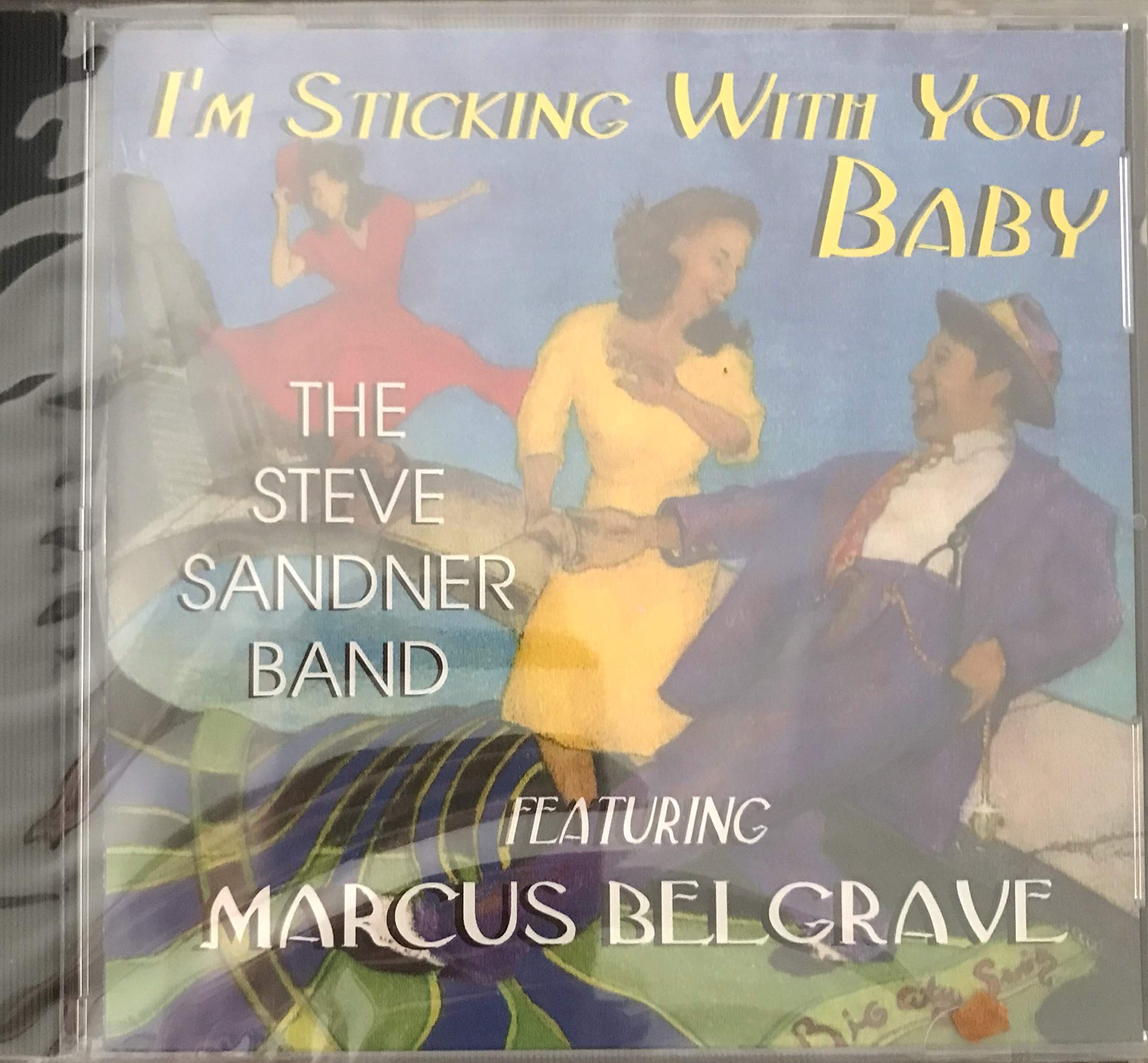 Steve Sandner & Marcus Belgrave - I'm Sticking With You, Baby - Amazon ...