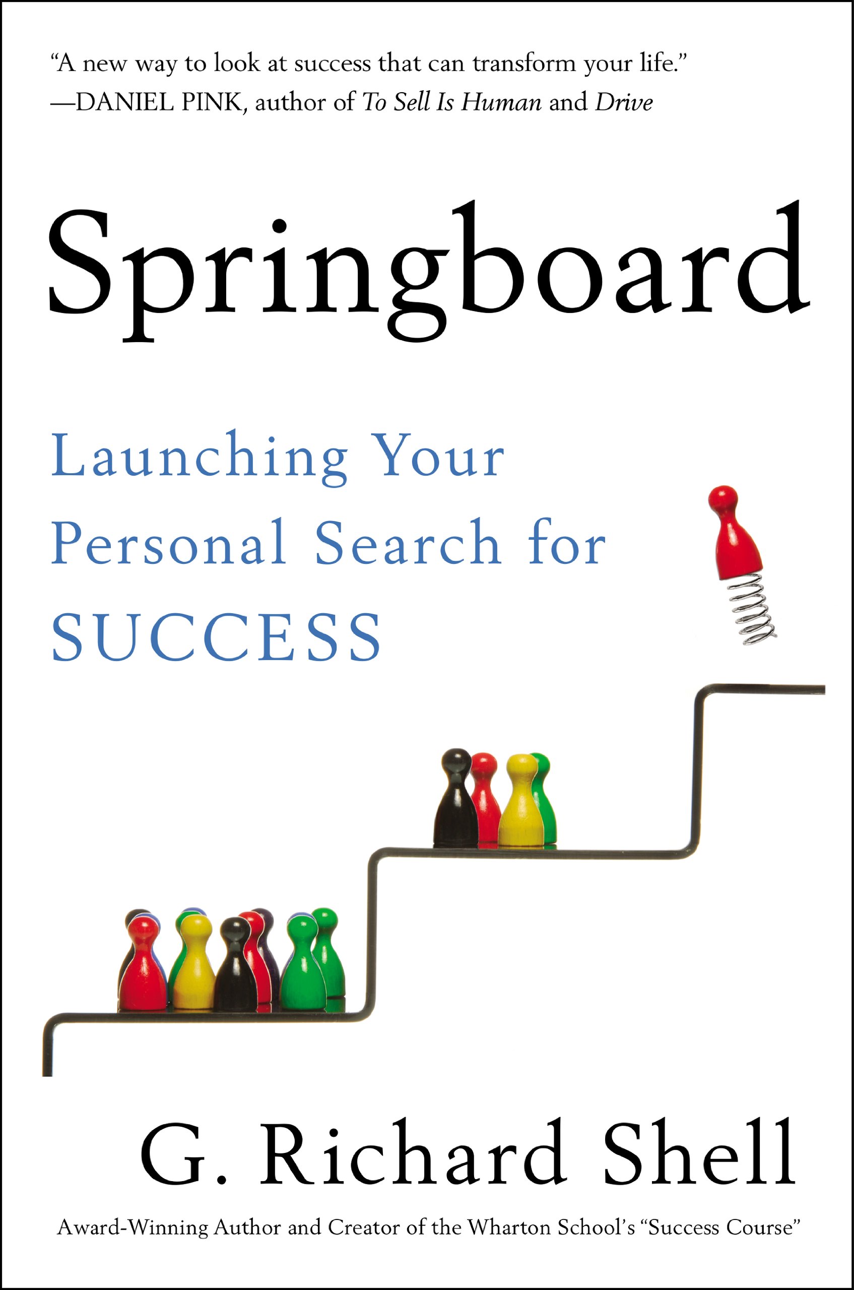 Springboard: Launching Your Personal Search for Success: Shell, G ...