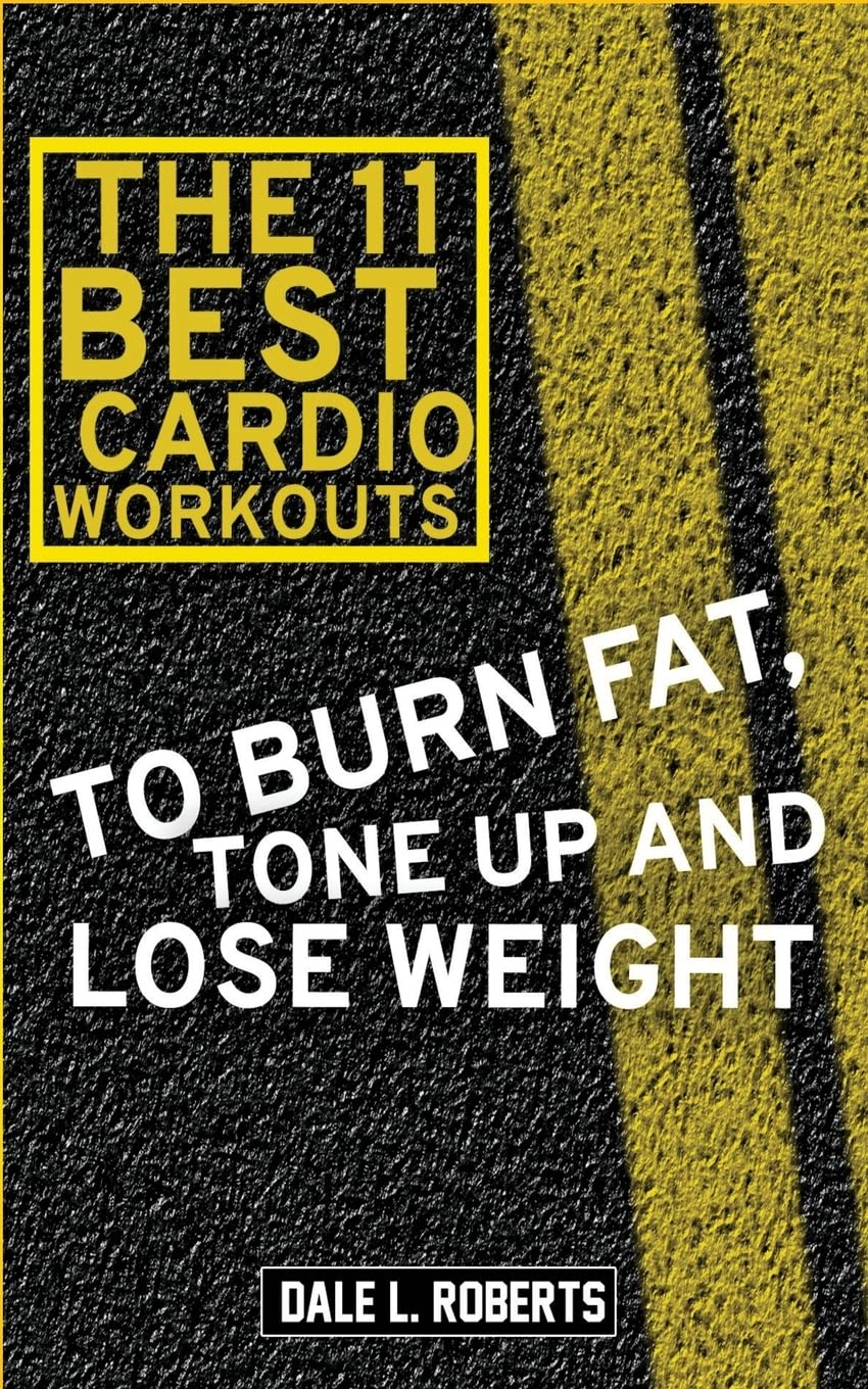 The 11 Best Cardio Workouts: To Burn Fat, Tone Up, and Lose Weight ...