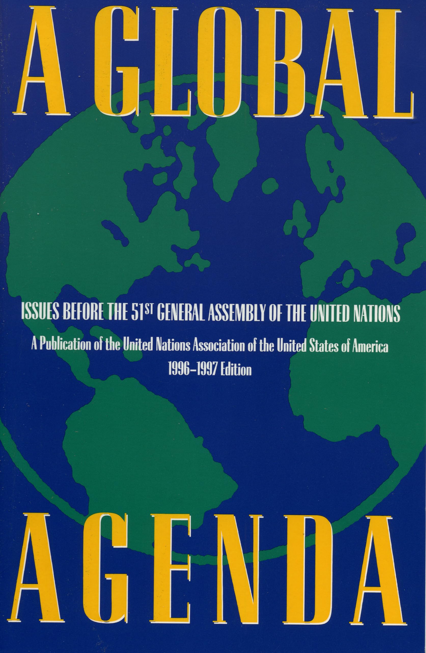 A Global Agenda: Tessitore, John, Woolfson, Susan: 9780847683703 ...