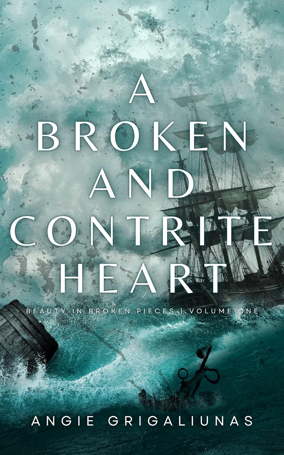 A Broken and Contrite Heart: a collection of poetic prayers (Beauty in ...