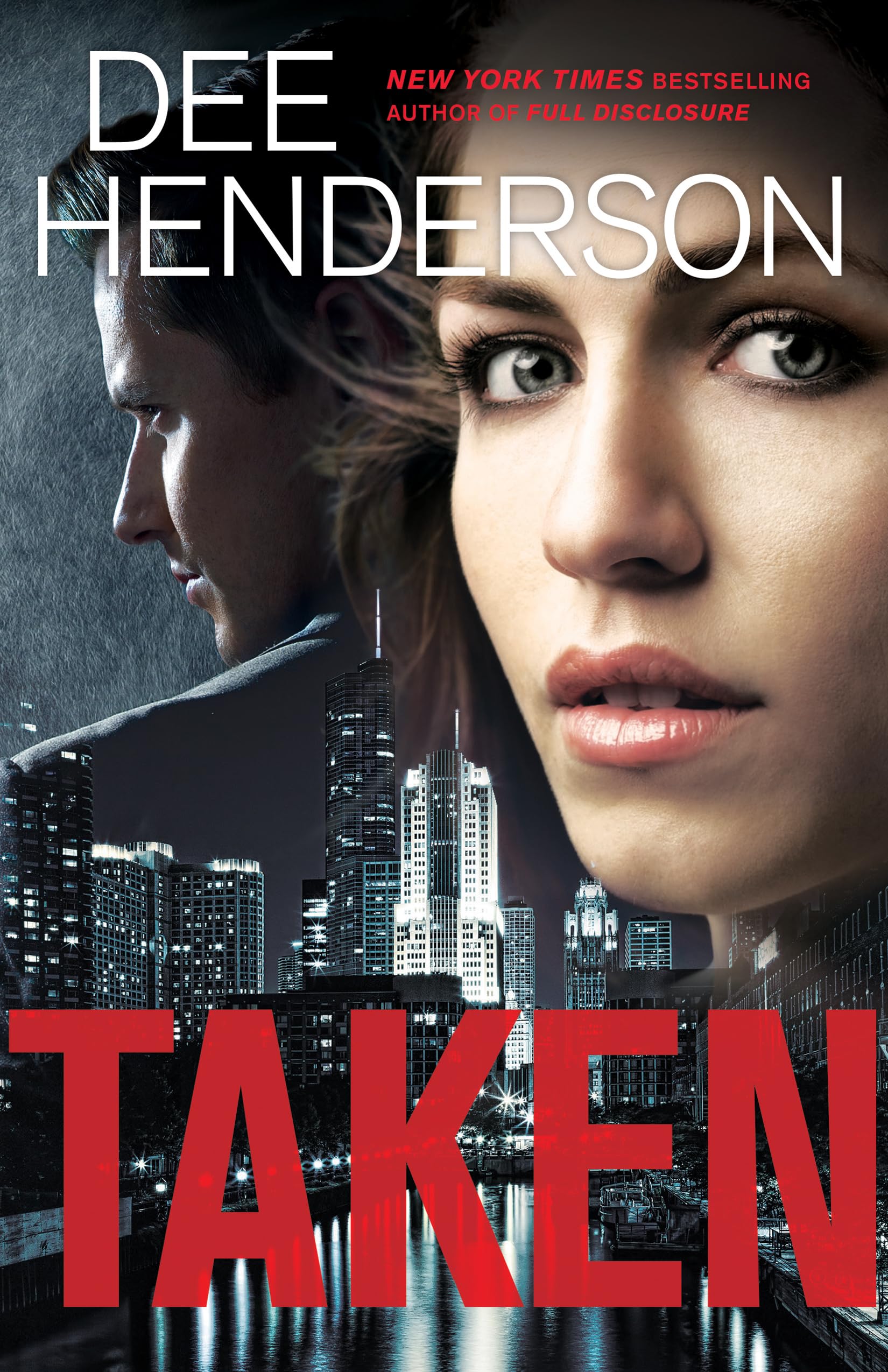 Taken: (A Contemporary Psychological Thriller and Clean Romance): Dee ...