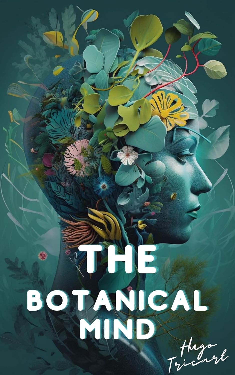 Amazon.com: The Botanical Mind: How Plants Communicate and Shape Our ...