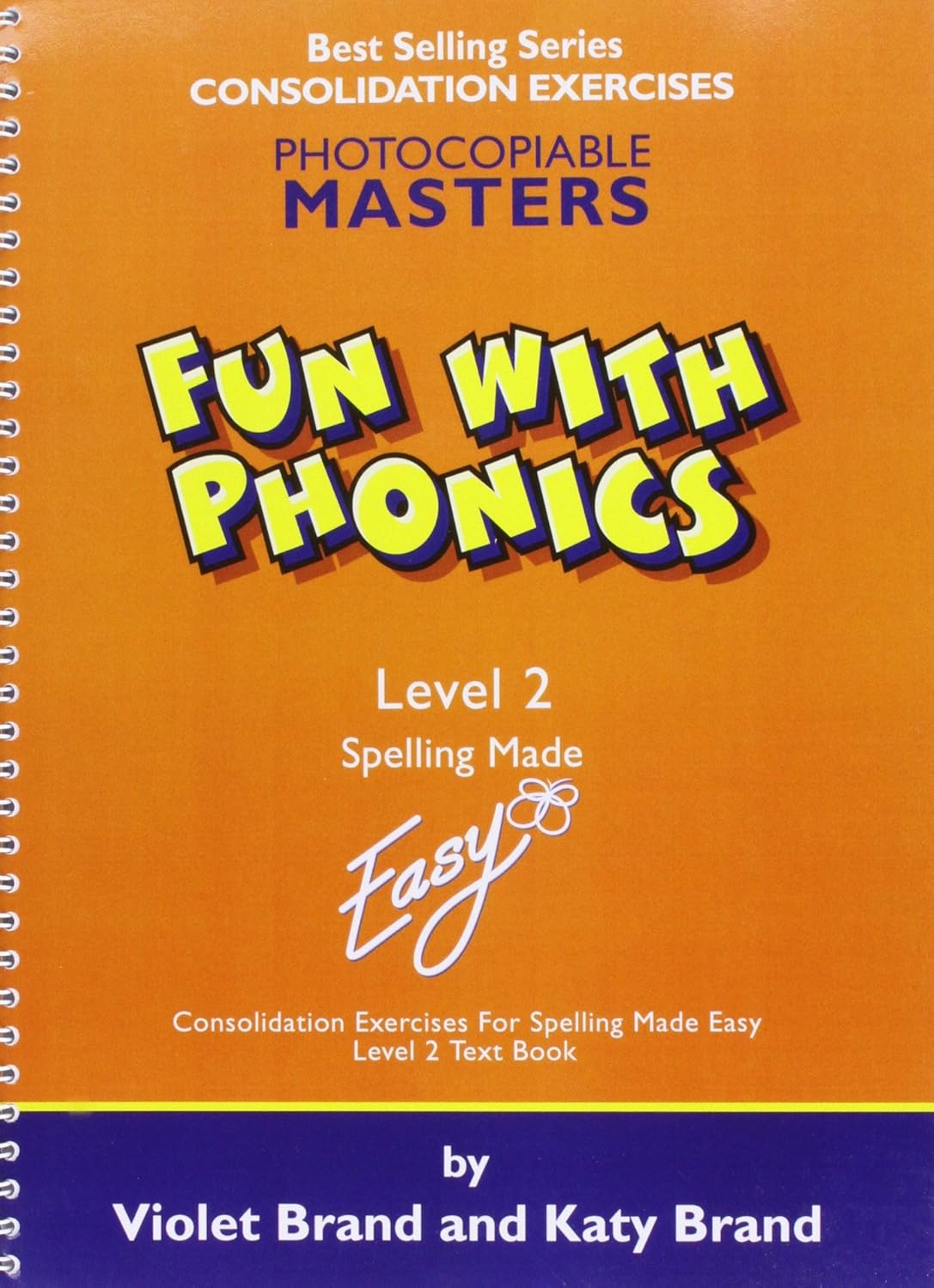 Fun with Phonics: Level 2 (Spelling Made Easy) : Brand, Katy, Brand ...