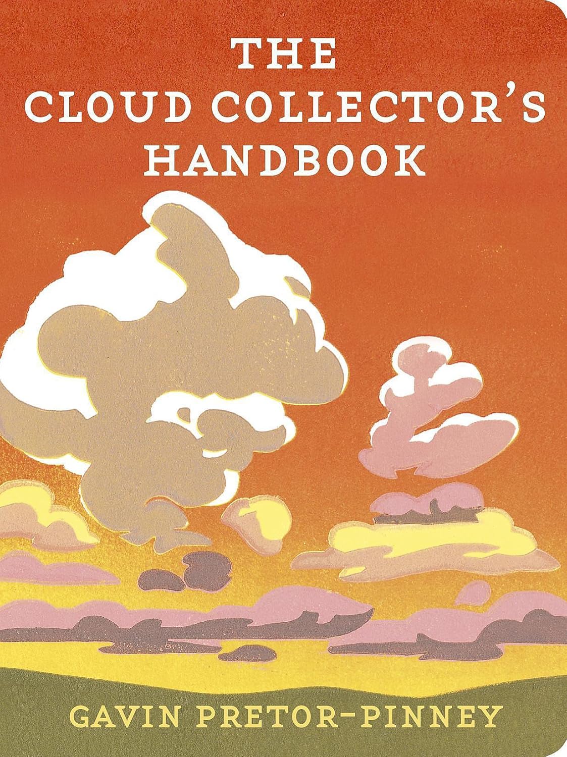 The Cloud Collector's Handbook : Pretor-Pinney, Gavin: Amazon.com.au: Books