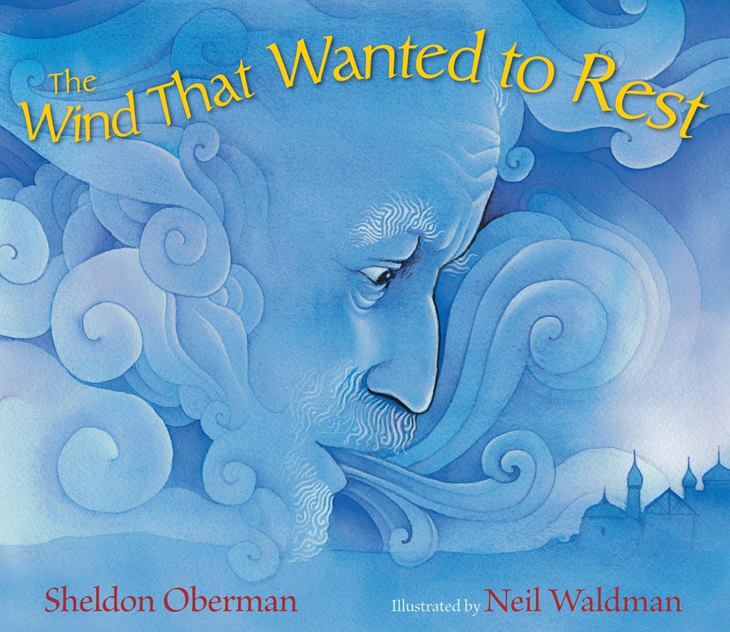The Wind That Wanted to Rest: Oberman, Sheldon, Waldman, Neil ...