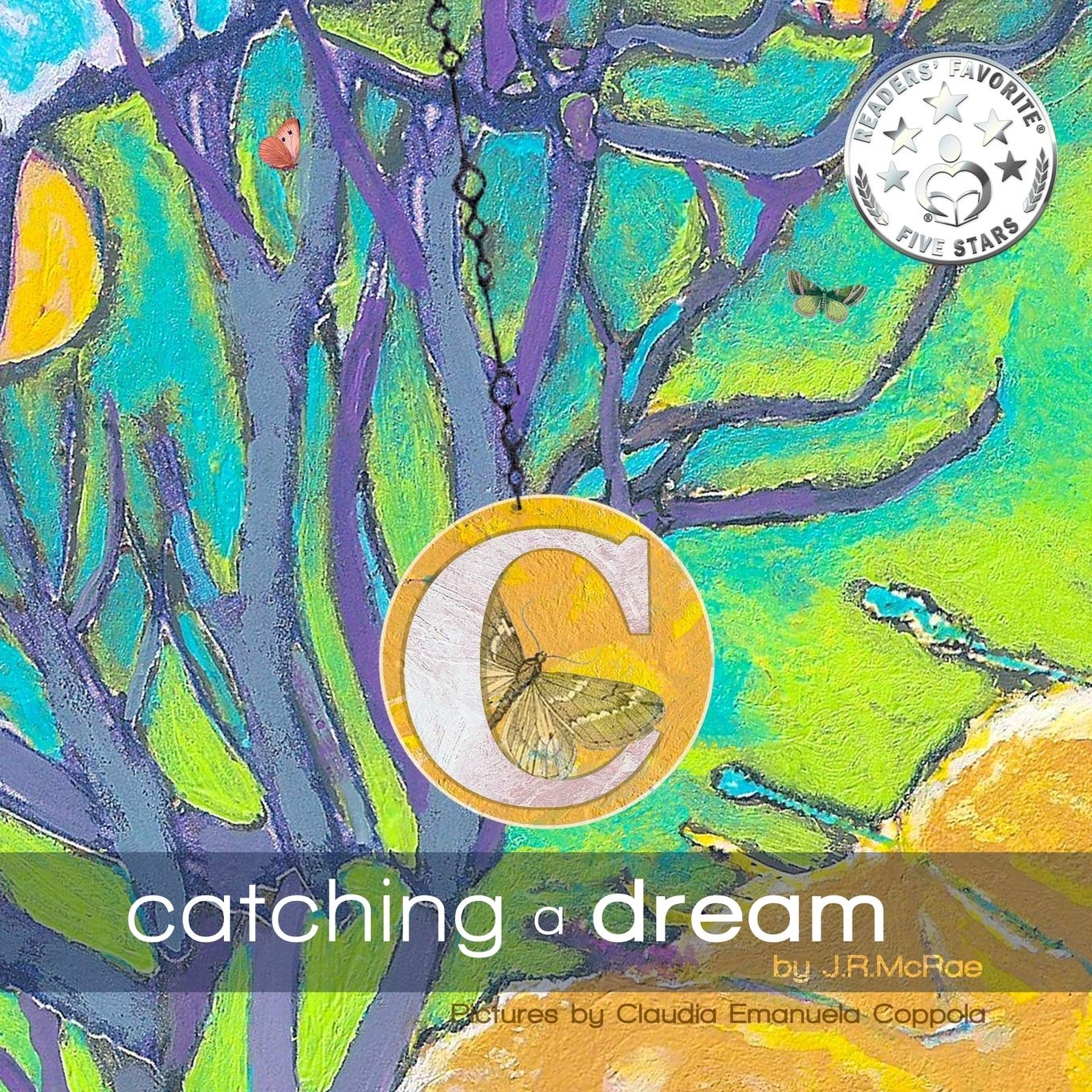 Book review of Catching a Dream - Readers' Favorite: Book Reviews and ...