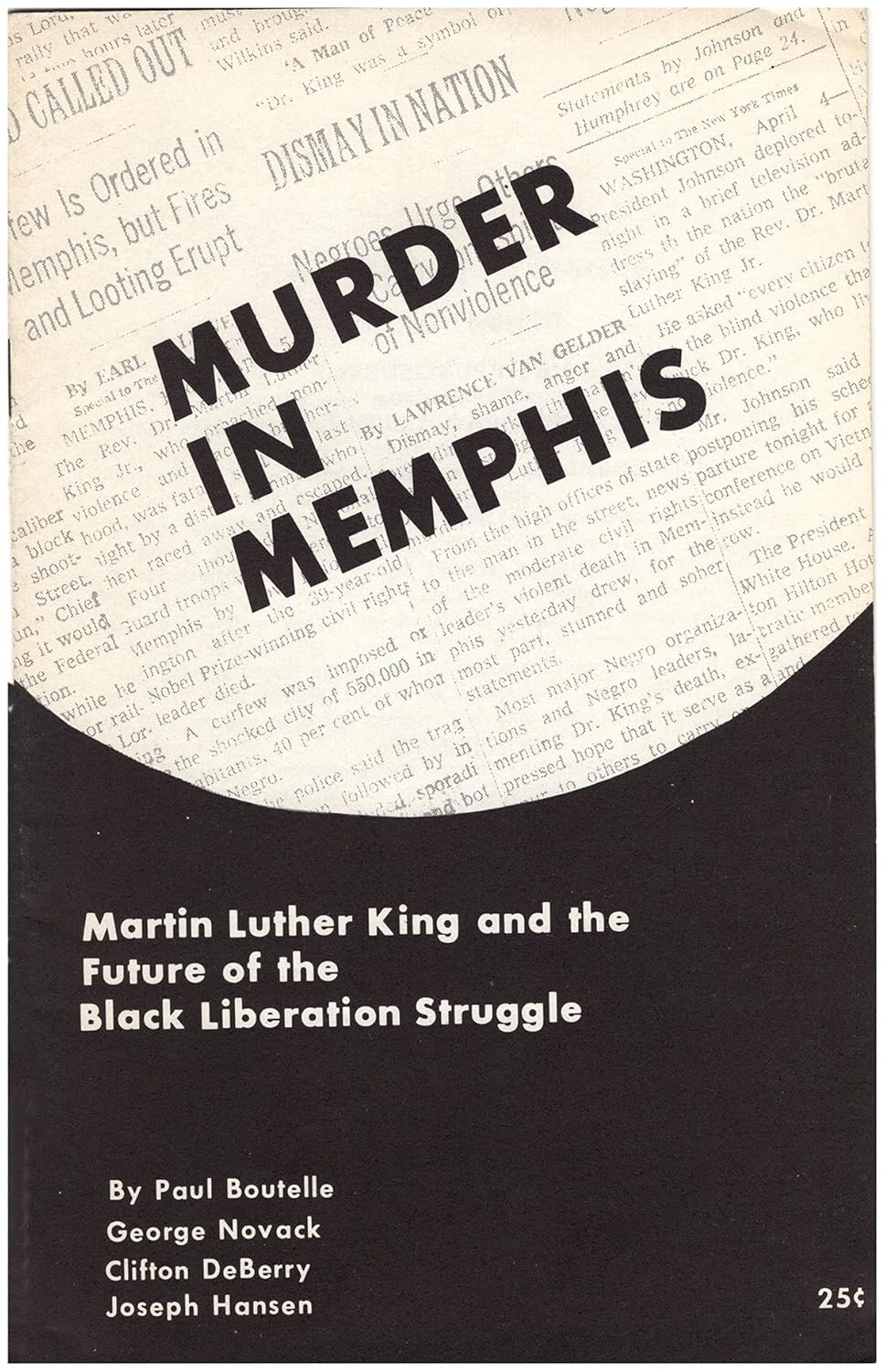 Murder in Memphis: Martin Luther King And the Future of the Black ...