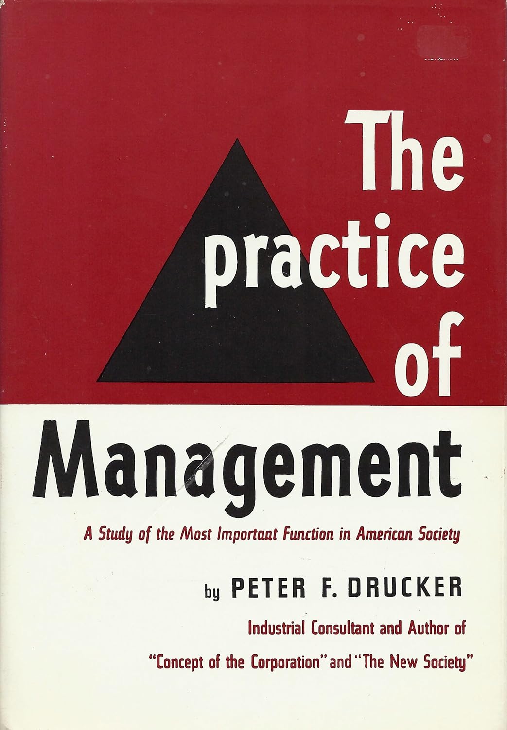 The practice of management / [by] Peter F. Drucker : Amazon.co.uk: Books