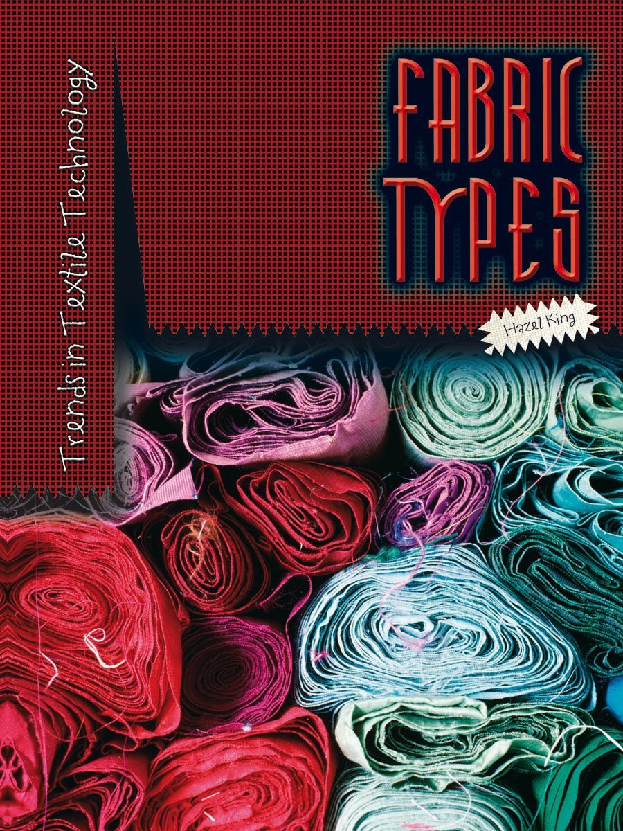 Fabric Types (Trends in Textile Technology) (Trends in Textile ...