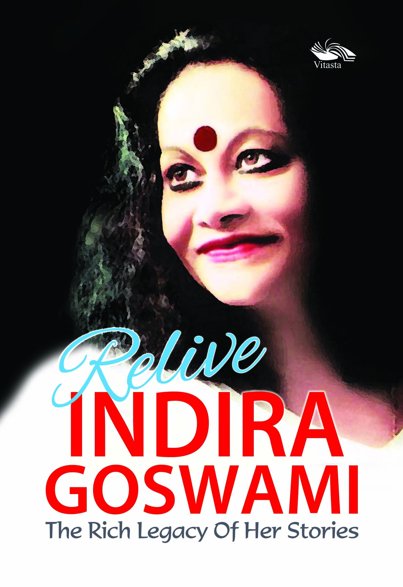 Relive Indira Goswami The Rich Legacy Of Her Stories | Desertcart INDIA