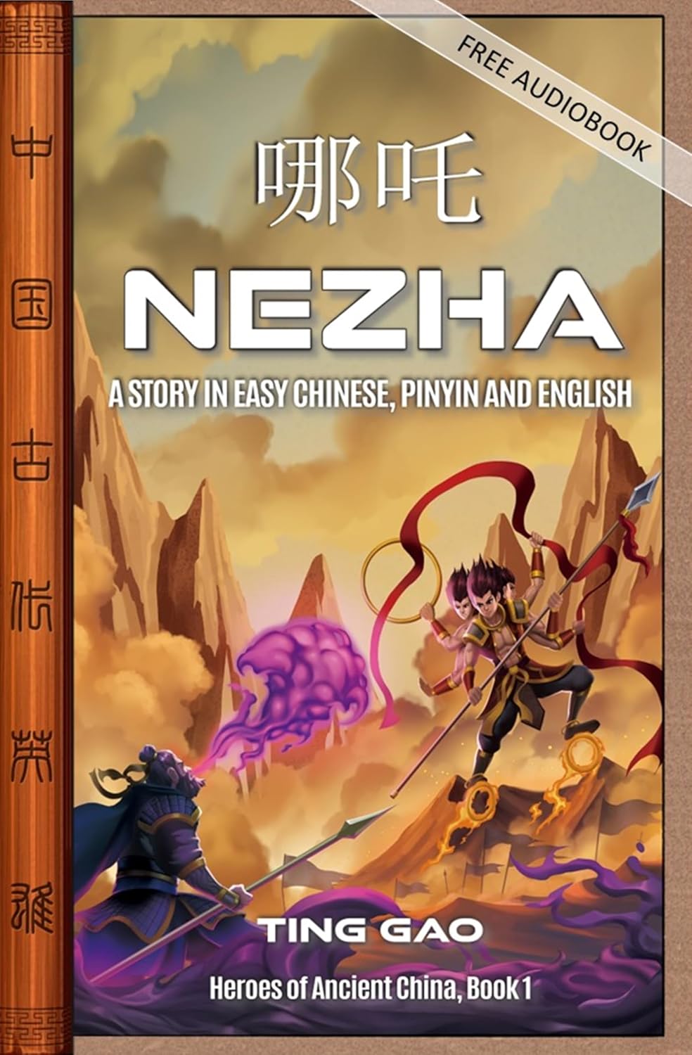 Amazon.com: Nezha: A Story in Easy Chinese, Pinyin and English (Heroes ...