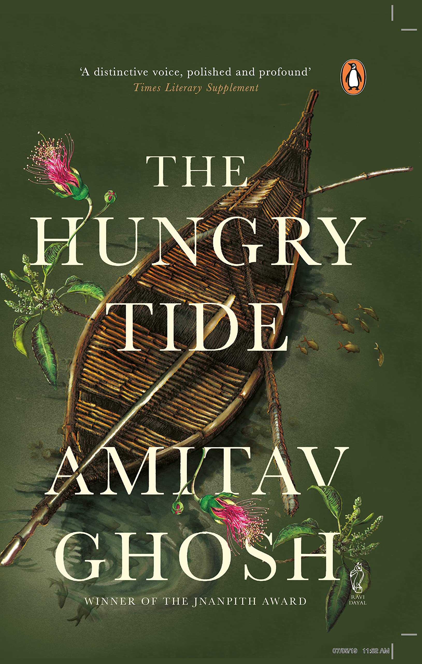 The Hungry Tide: Amitav Ghosh: 9780670082193: Amazon.com: Books