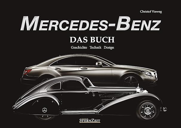 Mercedes-Benz - Das Buch / Geschichte, Technik, Design : Amazon.de: Bücher