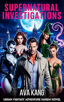 Amazon.com: Supernatural Investigations: An Urban Fantasy Adventure Harem Novel eBook : Kang ...