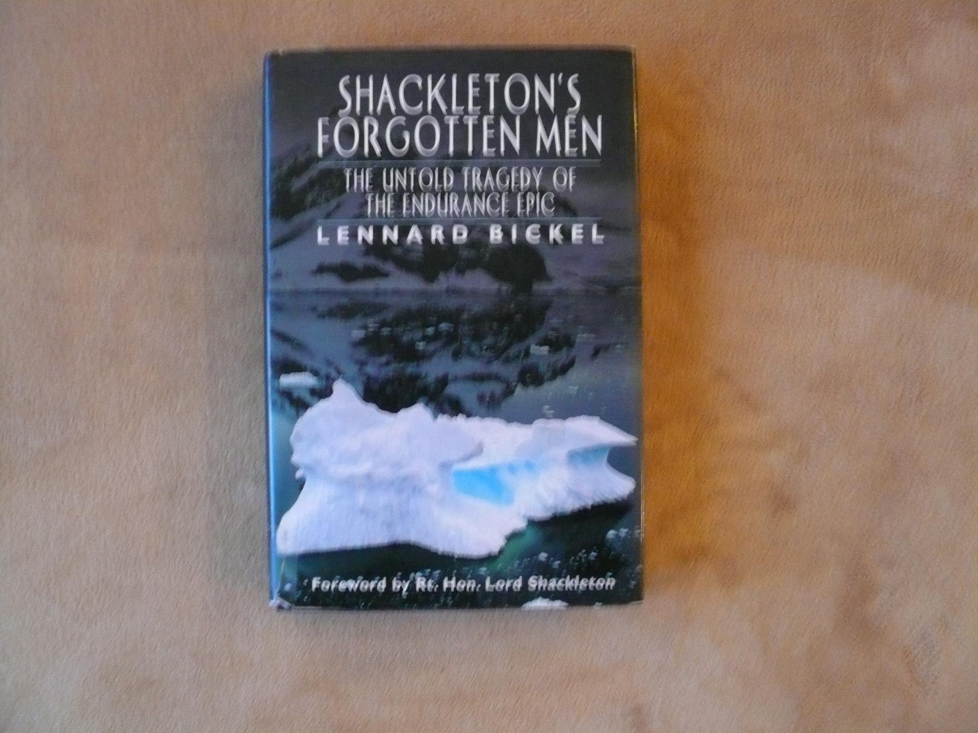 Shackleton's Forgotten Men: The Untold Tale of an Antarctic Tragedy ...