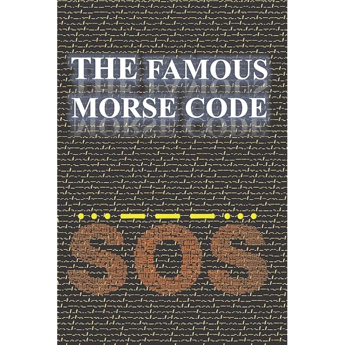 Buy The Famous Morse Code: Learn The Code That changed communication ...