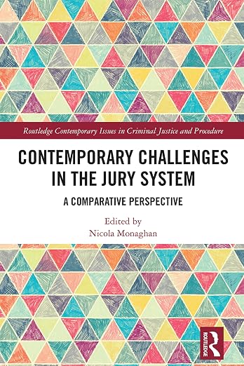 Contemporary Challenges in the Jury System: A Comparative Perspective ...