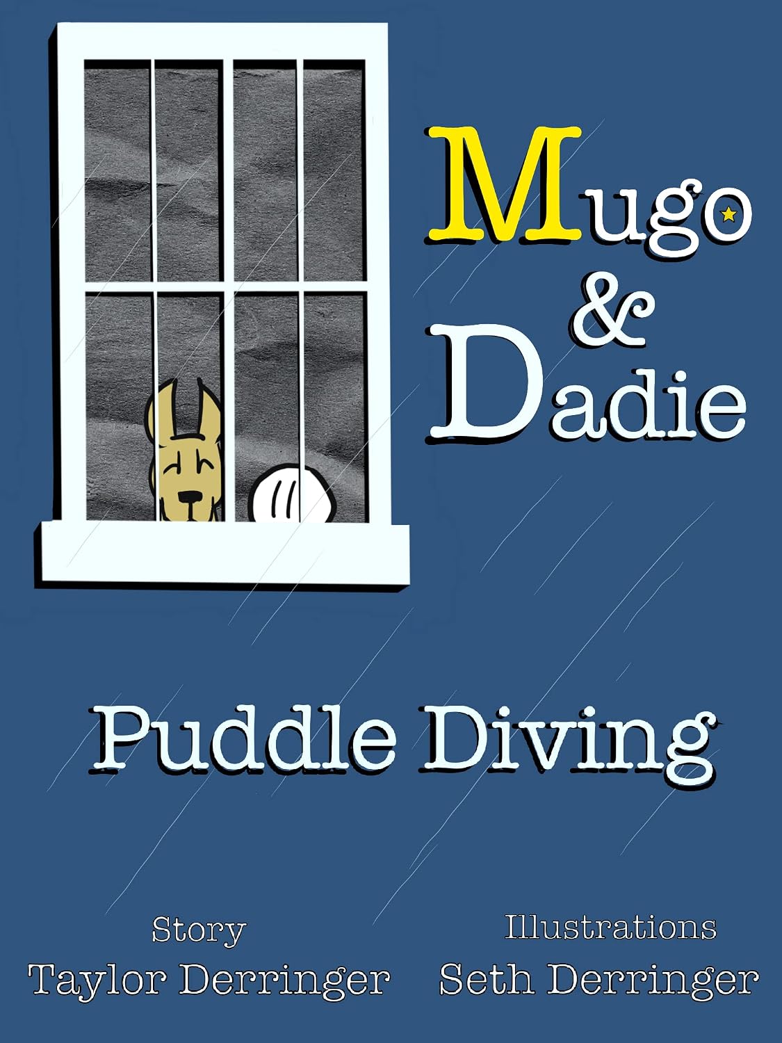 Mugo & Dadie : Puddle Diving eBook : Derringer , Taylor , Derringer ...