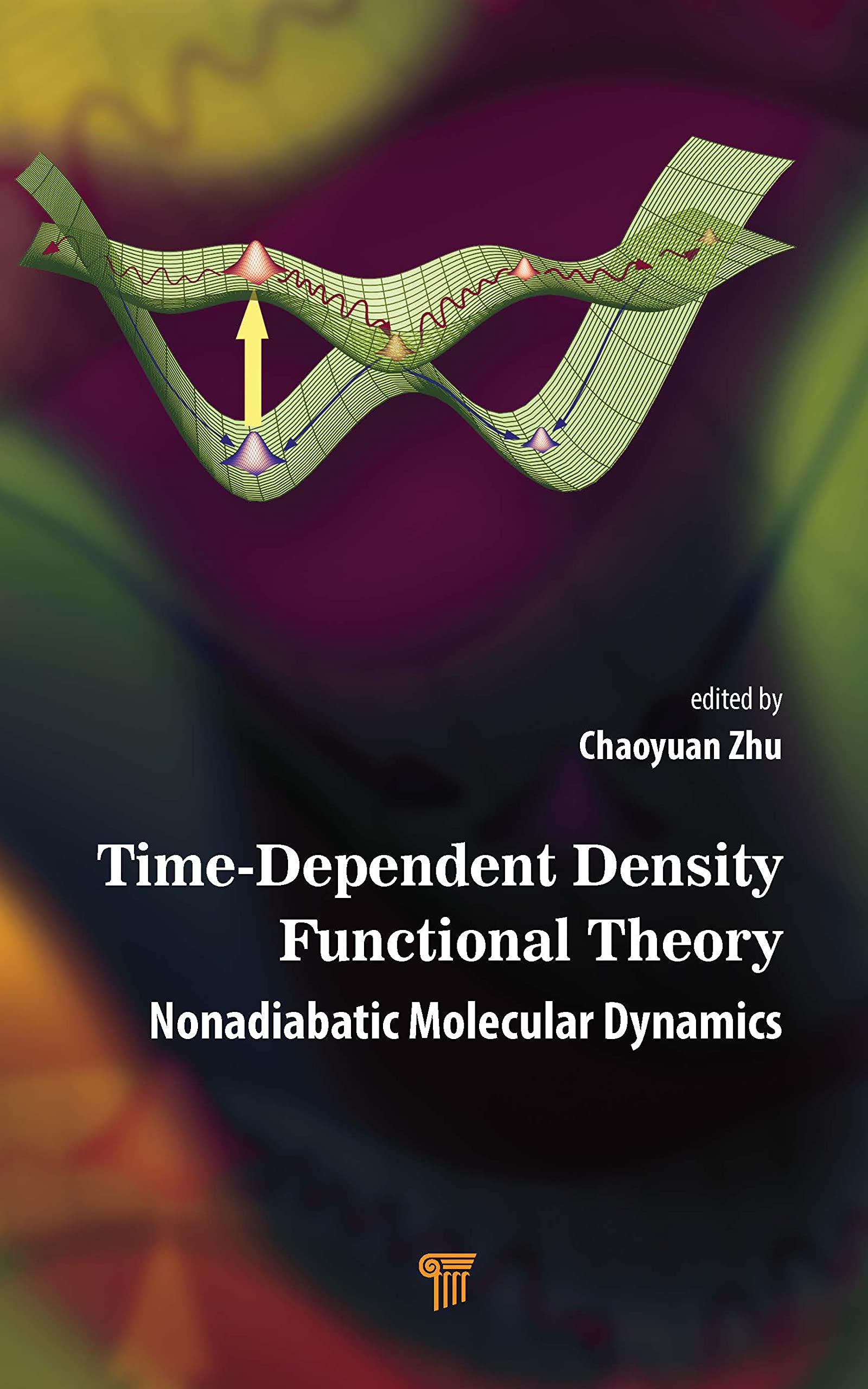 Time Dependent Density Functional Theory Nonadiabatic Molecular Dynamics Zhu Chaoyuan