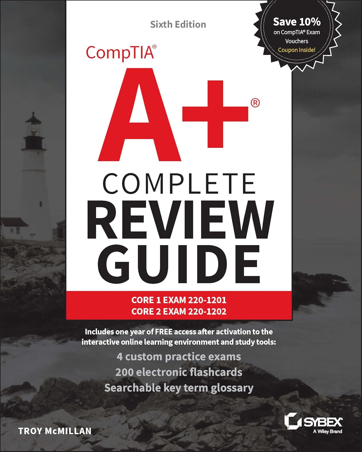 CompTIA A+ Complete Review Guide: Core 1 Exam 220-1201 and Core 2 Exam ...
