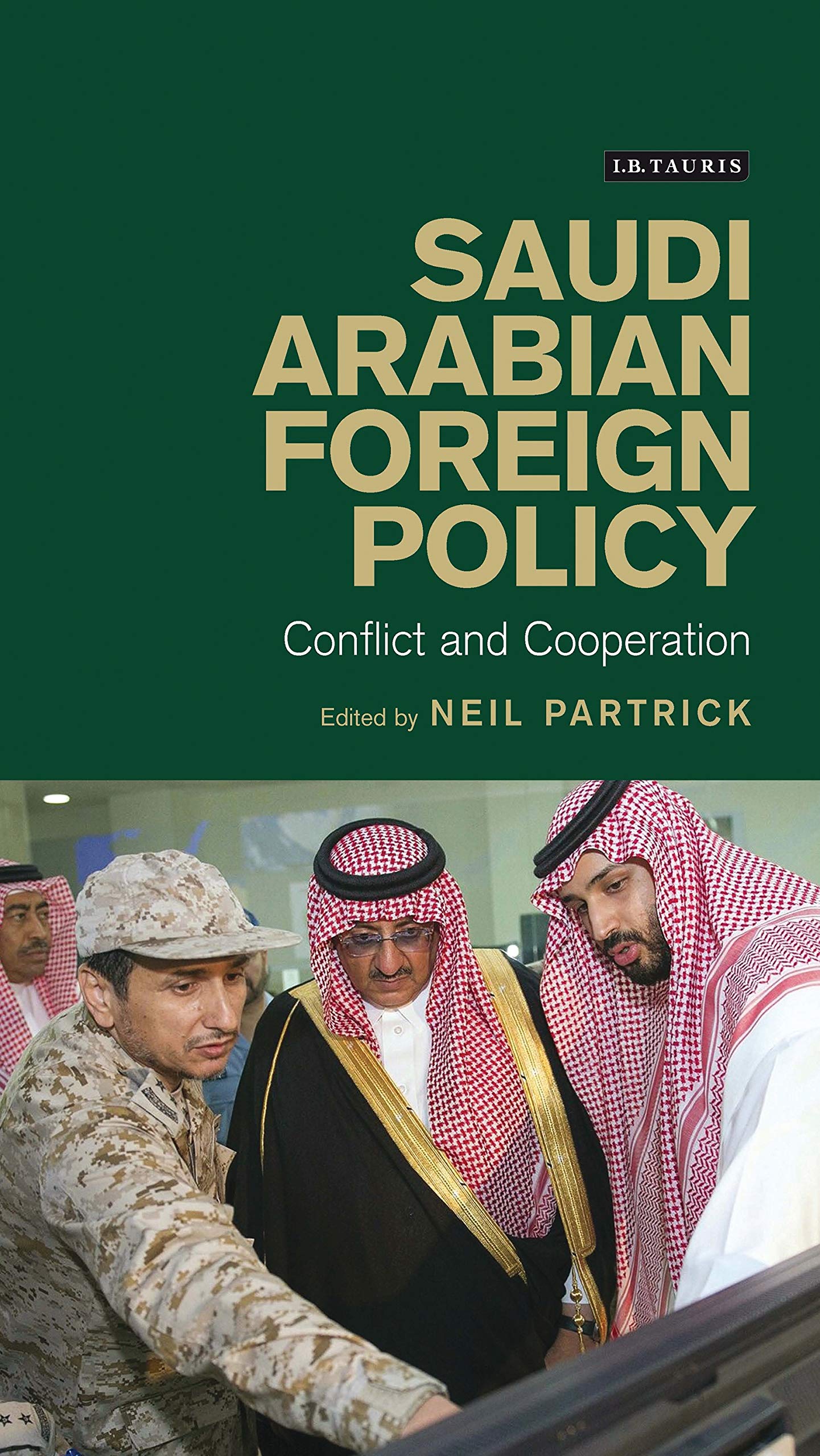 Amazon.com: Saudi Arabian Foreign Policy: Conflict and Cooperation ...