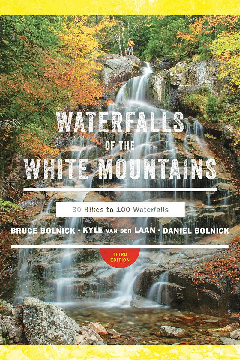 Waterfalls of the White Mountains: 30 Hikes to 100 Waterfalls: Bolnick ...