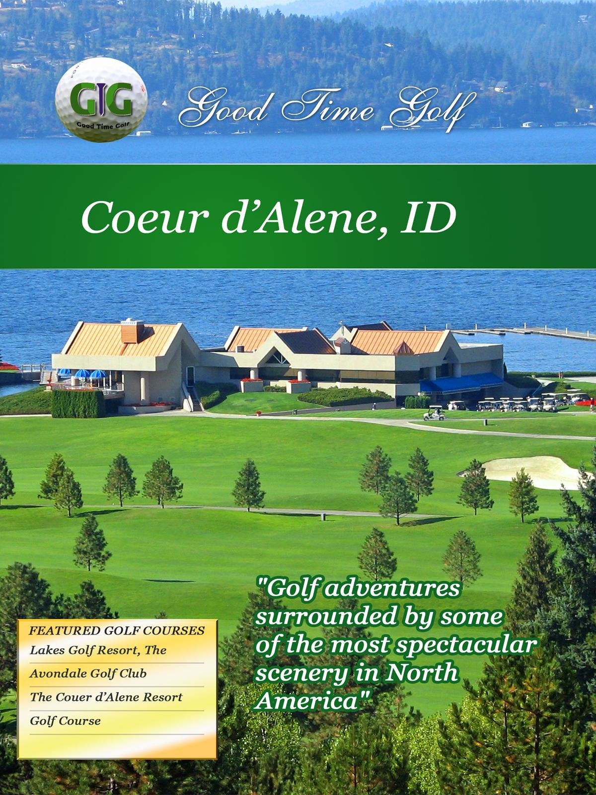 Amazon.co.jp: Good Time Golf - Coeur d'Alene Idahoを観る | Prime Video