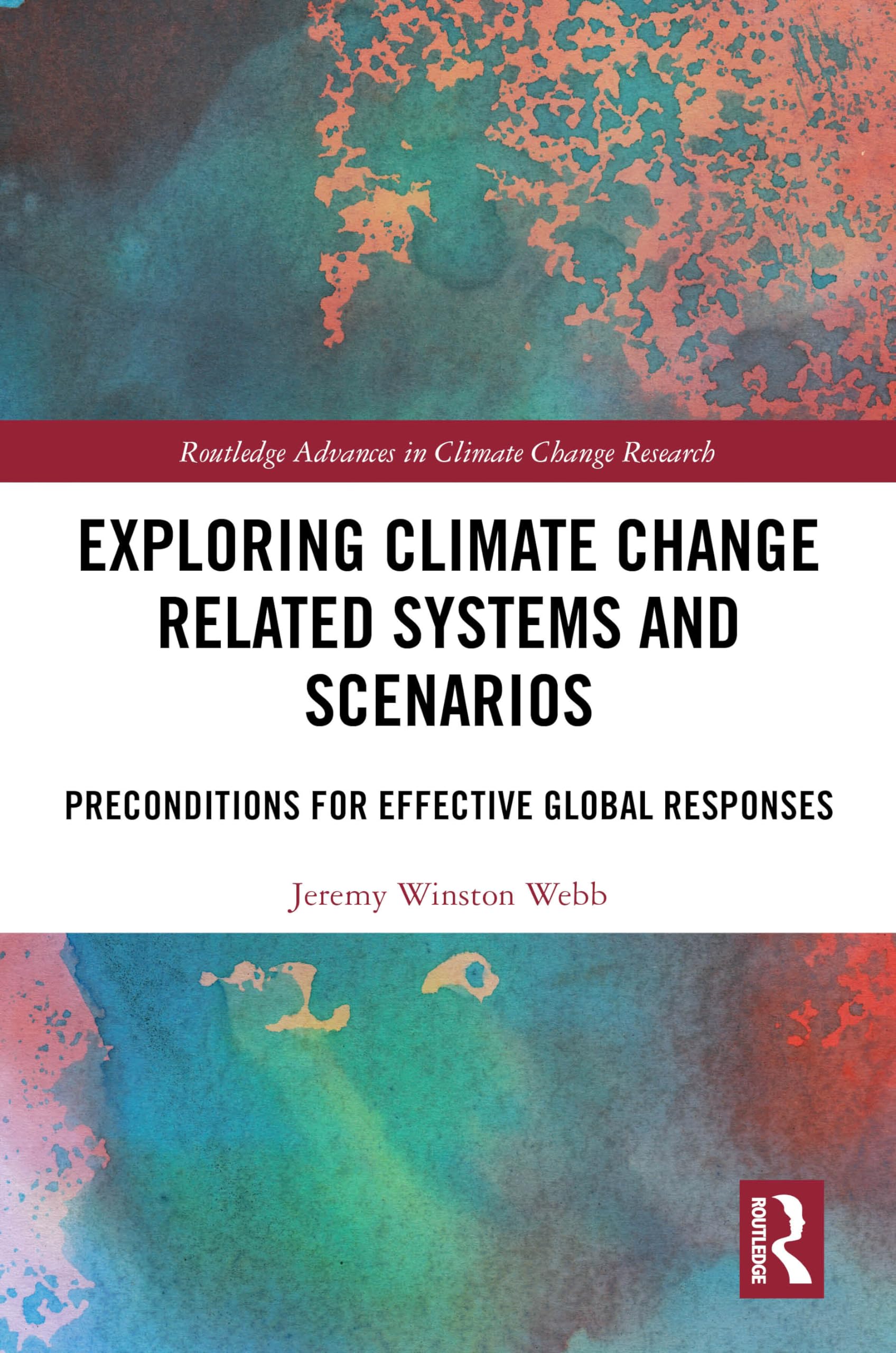 Exploring Climate Change Related Systems and Scenarios: Preconditions ...