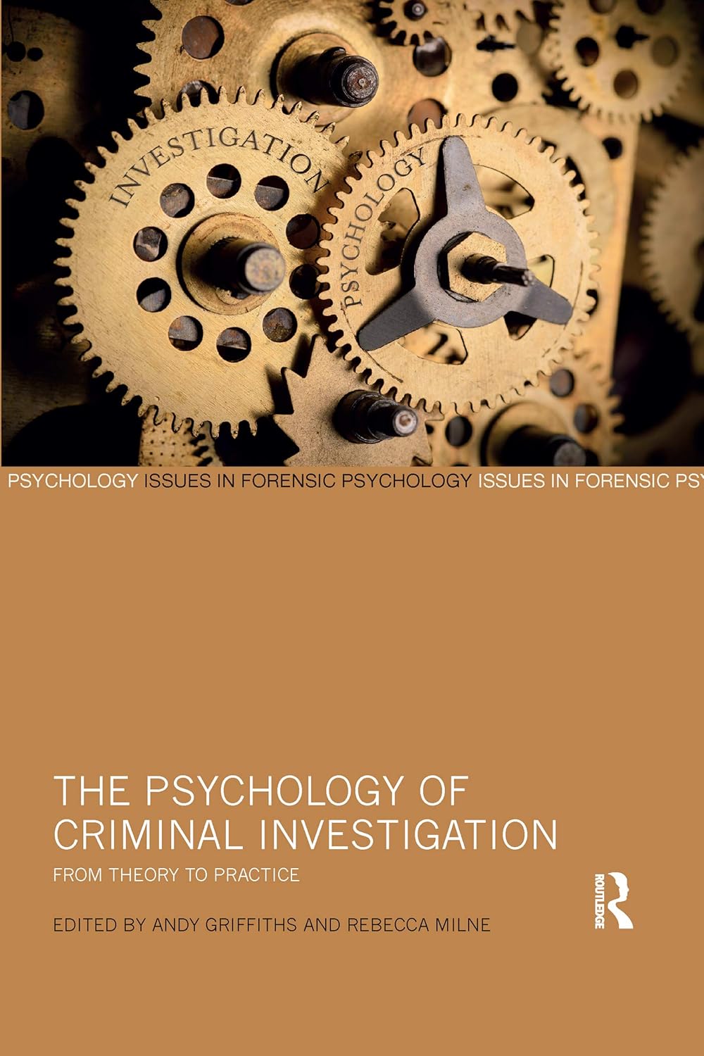 Buy The Psychology of Criminal Investigation: From Theory to Practice ...