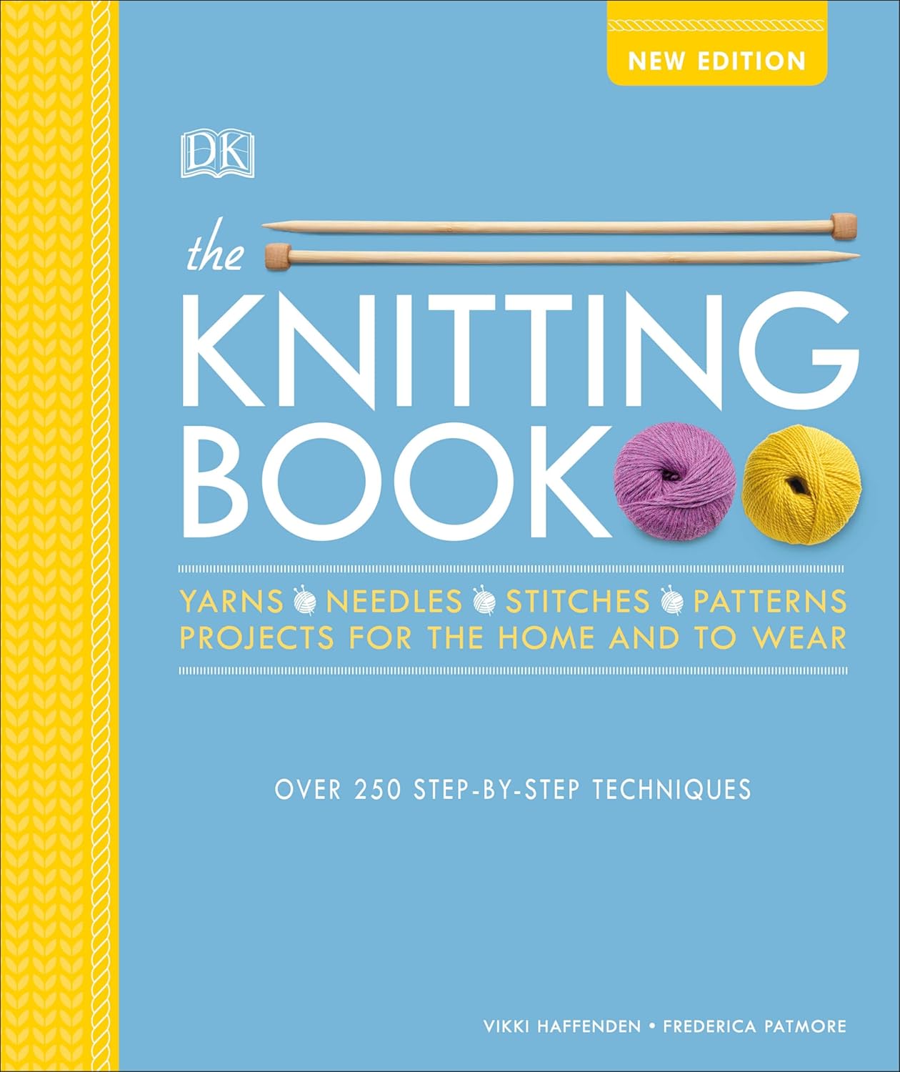 The Knitting Book: Over 250 Step-by-Step Techniques: Haffenden, Vikki ...