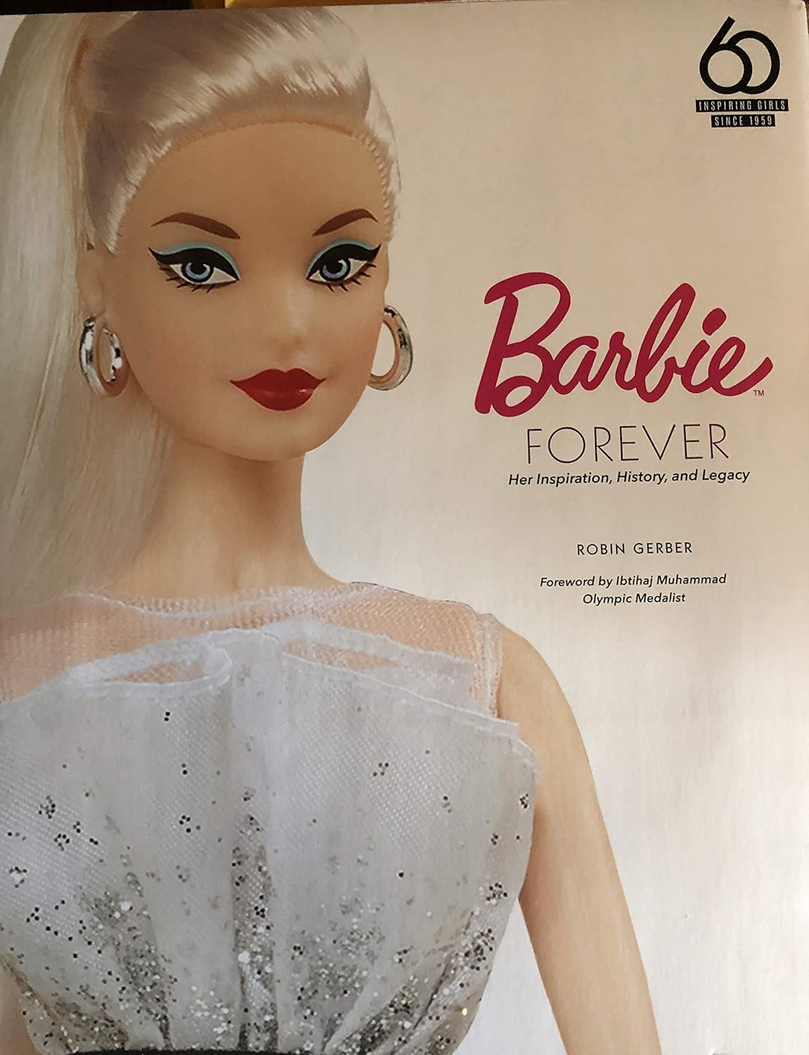 Barbie Forever Her Inspiration, History, and Legacy : Amazon.com.mx: Libros