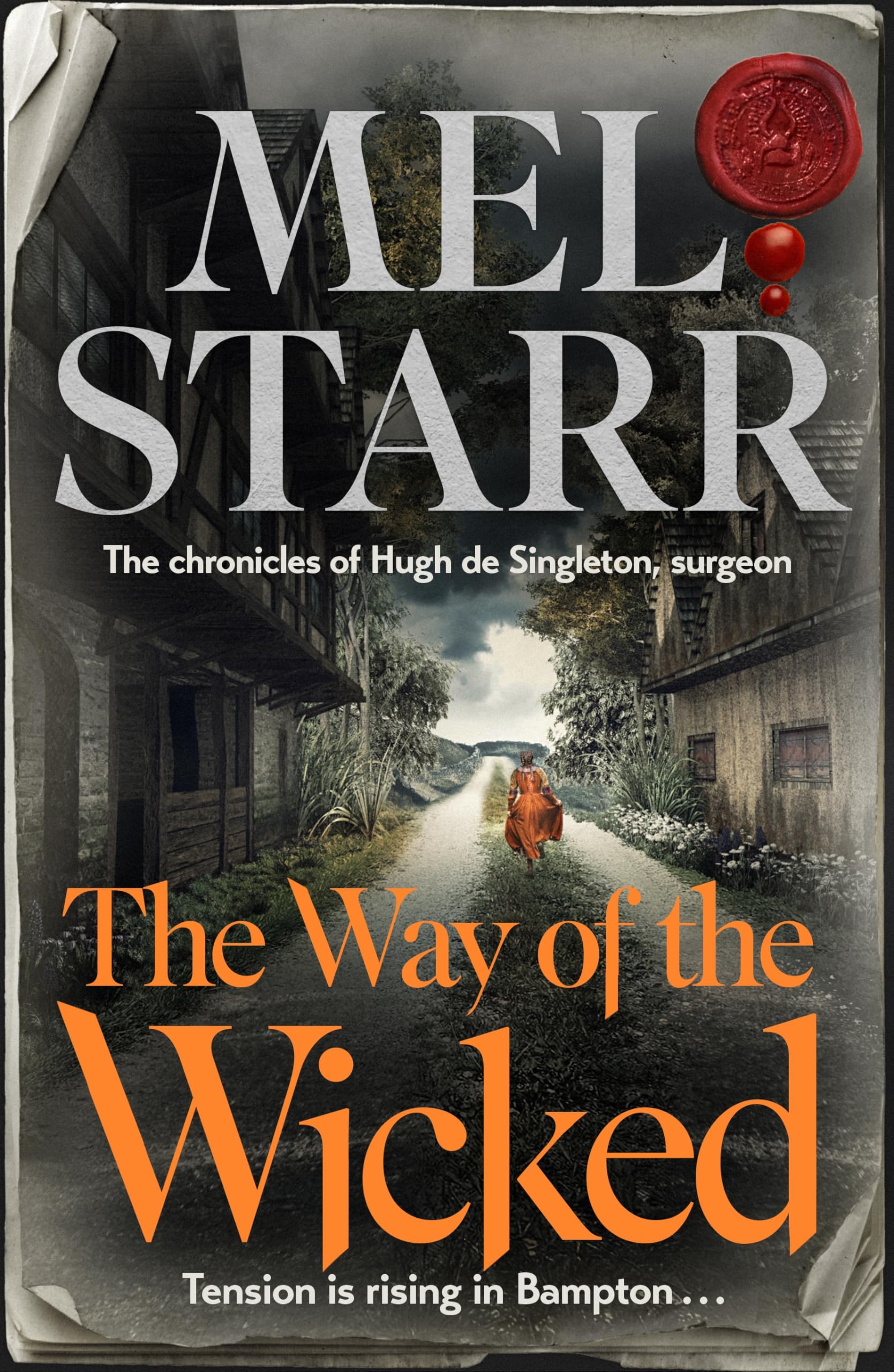 The Way of the Wicked: 17 (The Chronicles of Hugh de Singleton, Surgeon): Amazon.co.uk: Starr ...