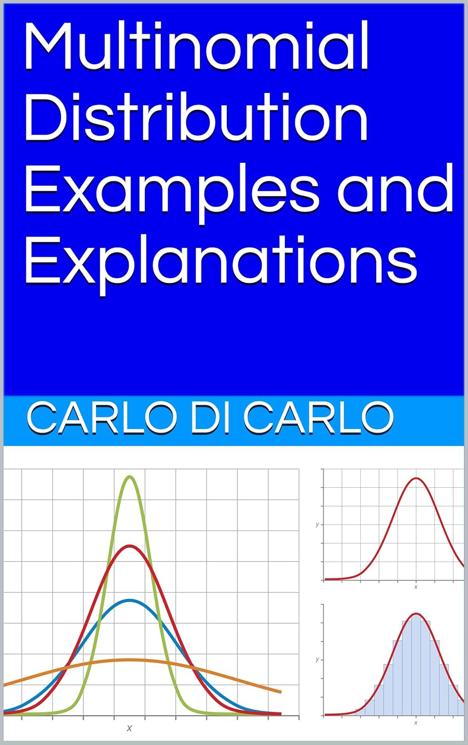 Multinomial Distribution Examples and Explanations , Di Carlo, Carlo ...