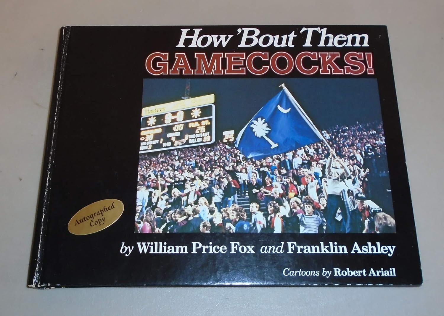 How 'Bout Them Gamecocks!: Fox, William Price, Ashley, Franklin ...