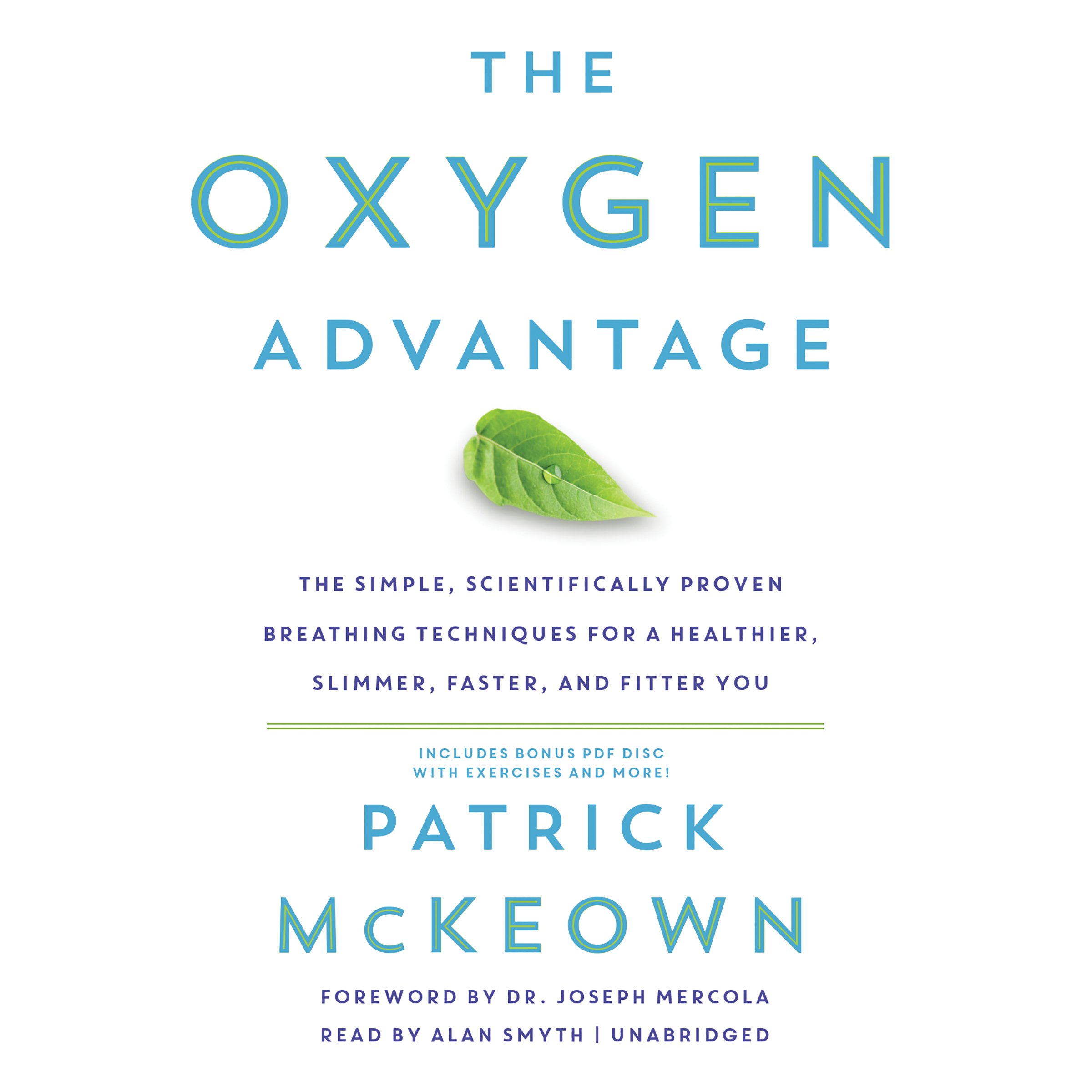 The Oxygen Advantage: The Simple, Scientifically Proven Breathing ...