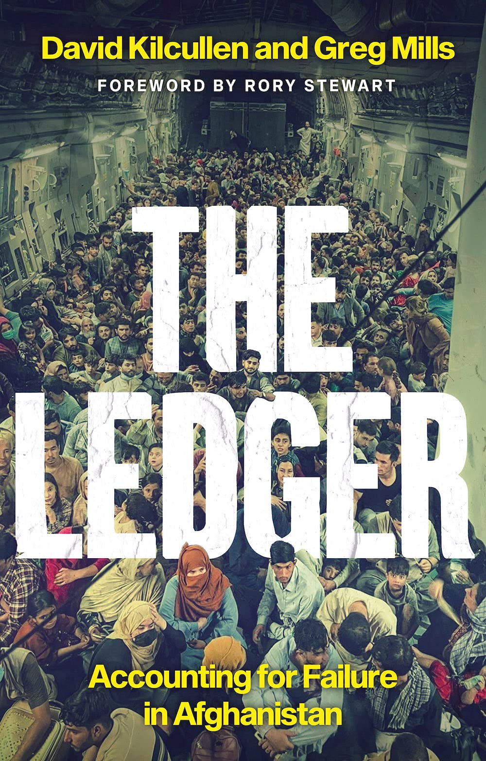 The Ledger: Accounting for Failure in Afghanistan: Kilcullen, David ...