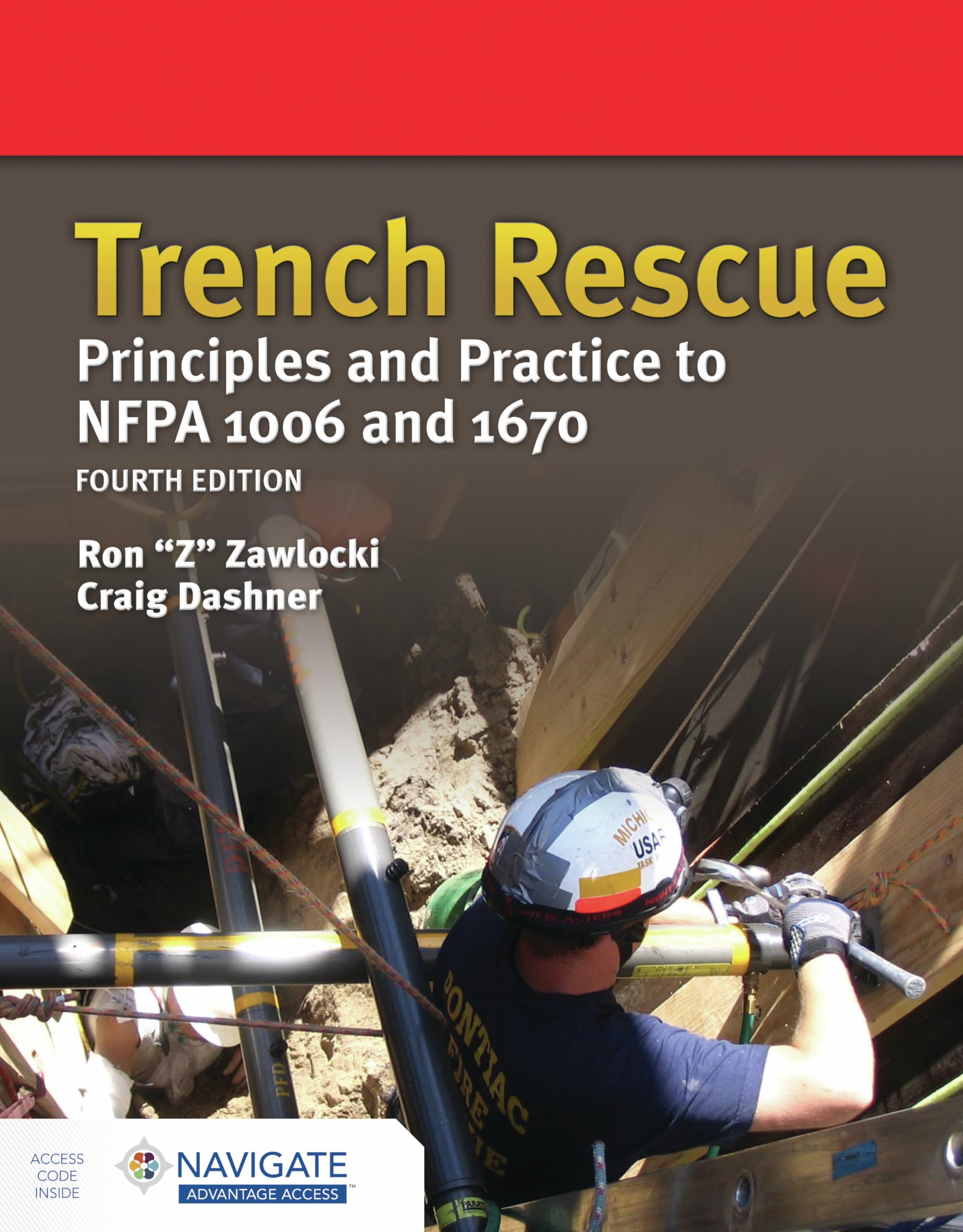 Trench Rescue: Principles and Practice to NFPA 1006 and 1670: Zawlocki ...