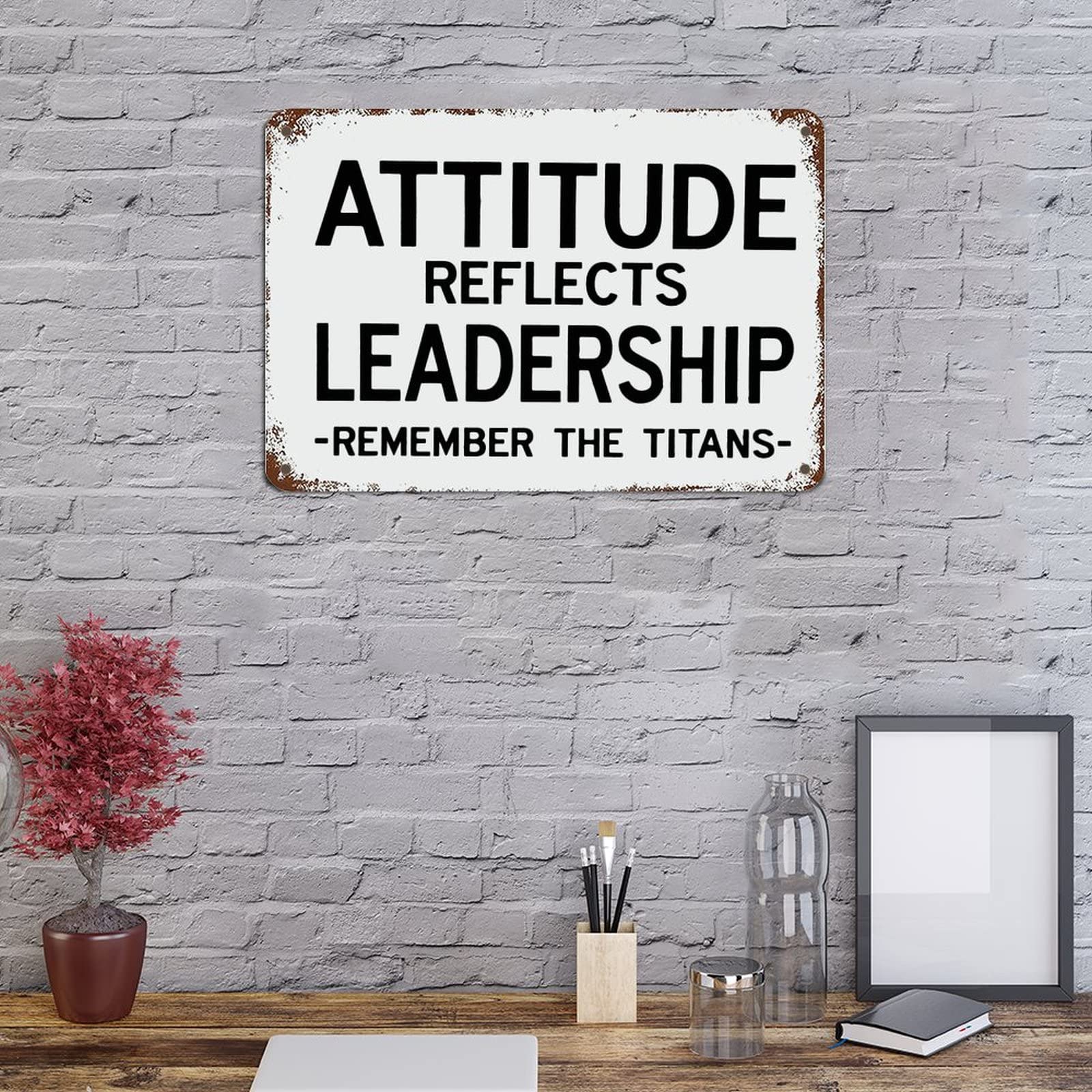 Remember The Titans Attitude Reflects Leadership Quote