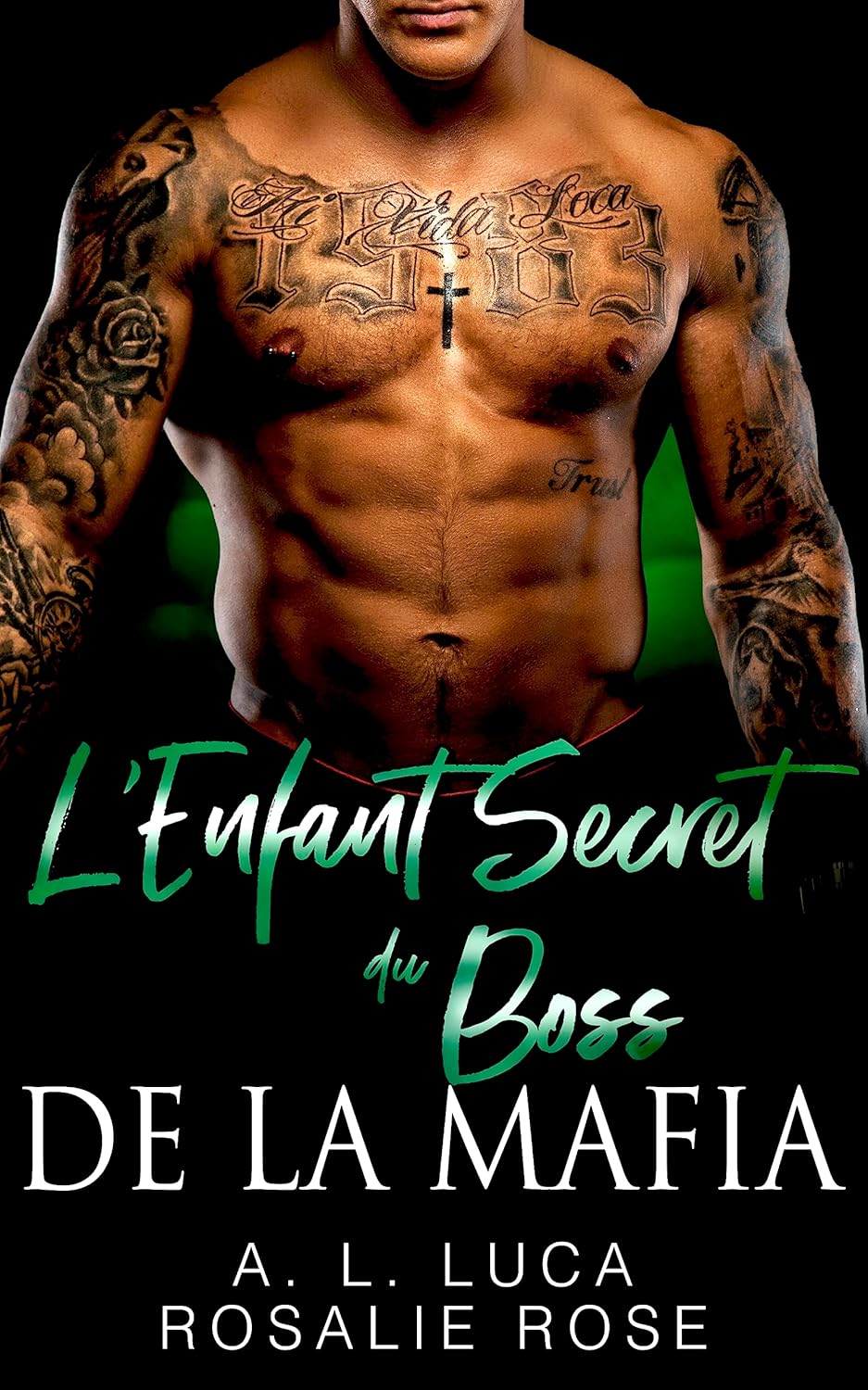 L'Enfant Secret du Boss de la Mafia: Une Sombre et torride romance ...