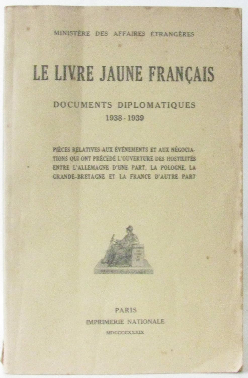 Amazon.com: Le livre jaune francais, documents diplomatiques 1938-1939 ...