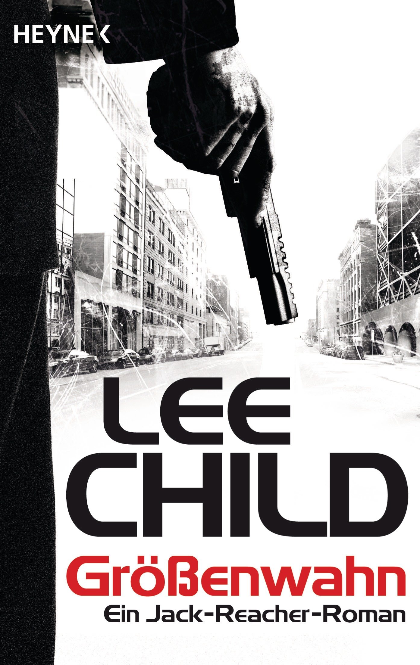 Größenwahn: Ein Jack-Reacher-Roman : Lee Child, Marie Rahn: Amazon.de ...