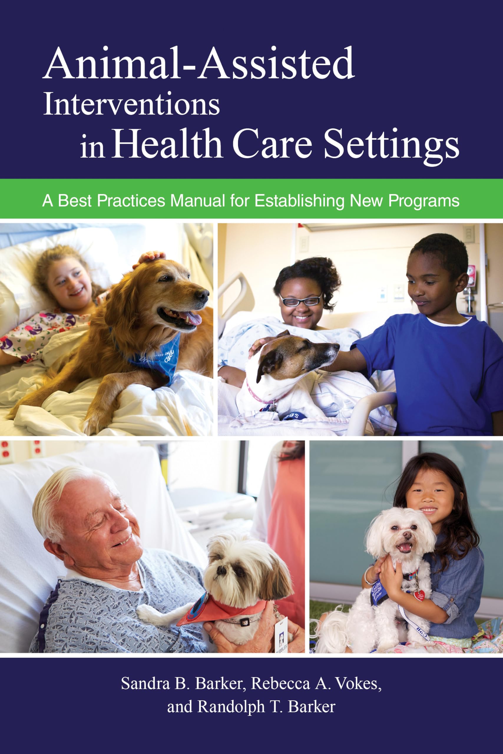 Amazon | Animal-Assisted Interventions in Health Care Settings: A Best ...