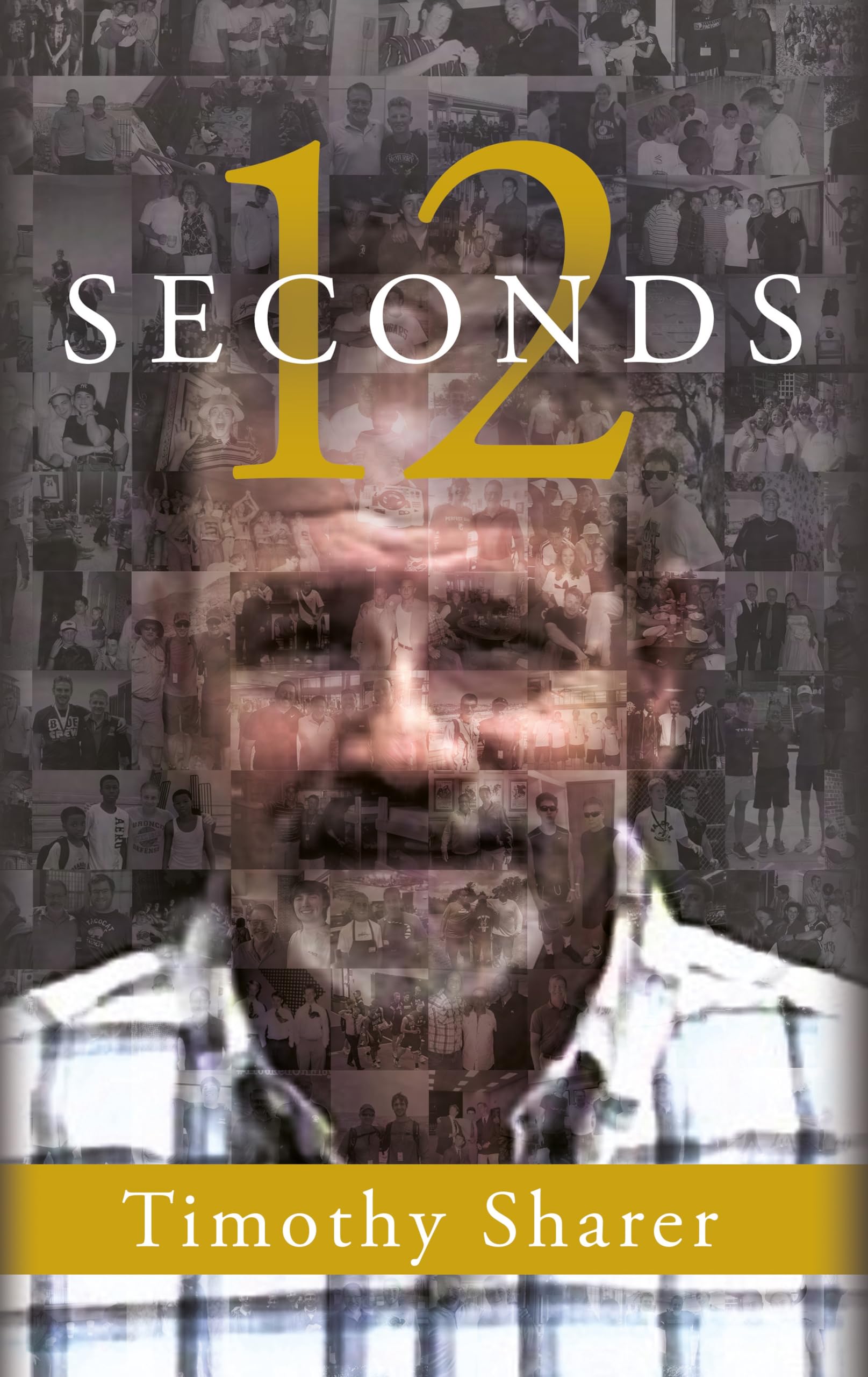 12 Seconds: Timothy Sharer: 9781957616971: Amazon.com: Books