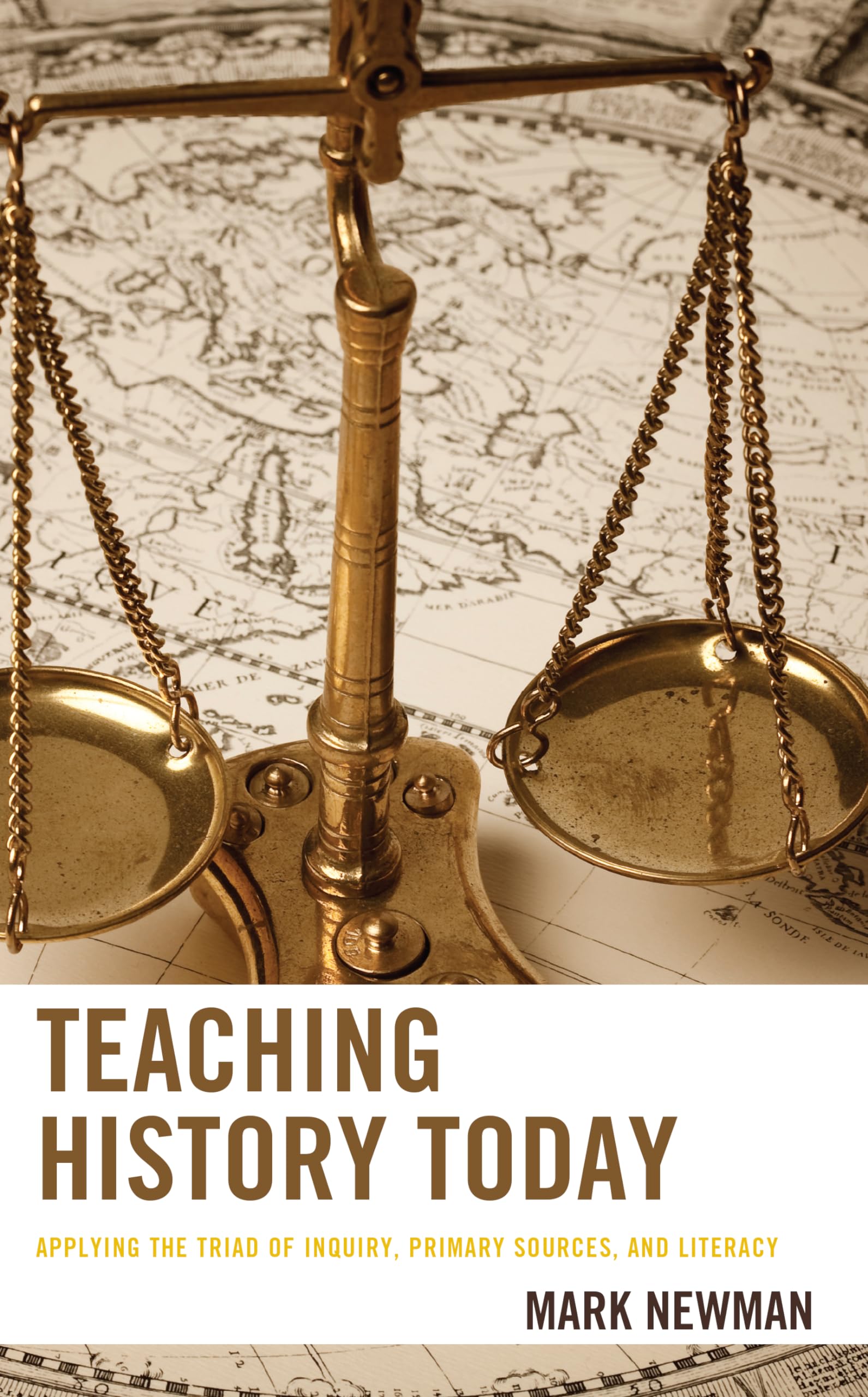 Amazon.com: Teaching History Today: Applying the Triad of Inquiry, Primary Sources, and Literacy ...
