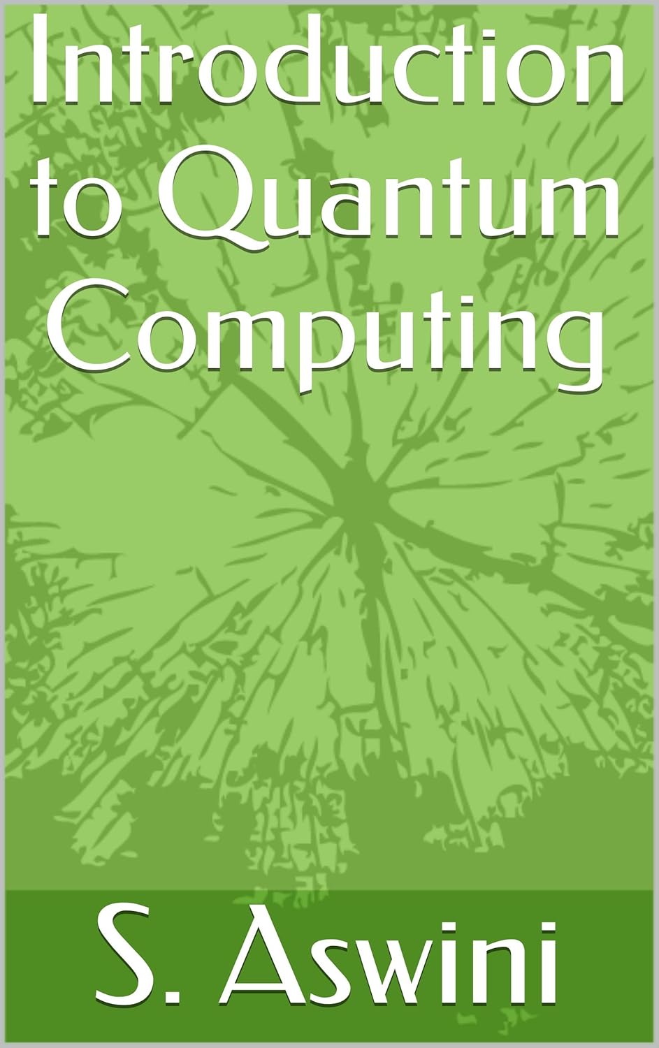Amazon.com: Introduction to Quantum Computing eBook : Aswini, S.: Kindle Store