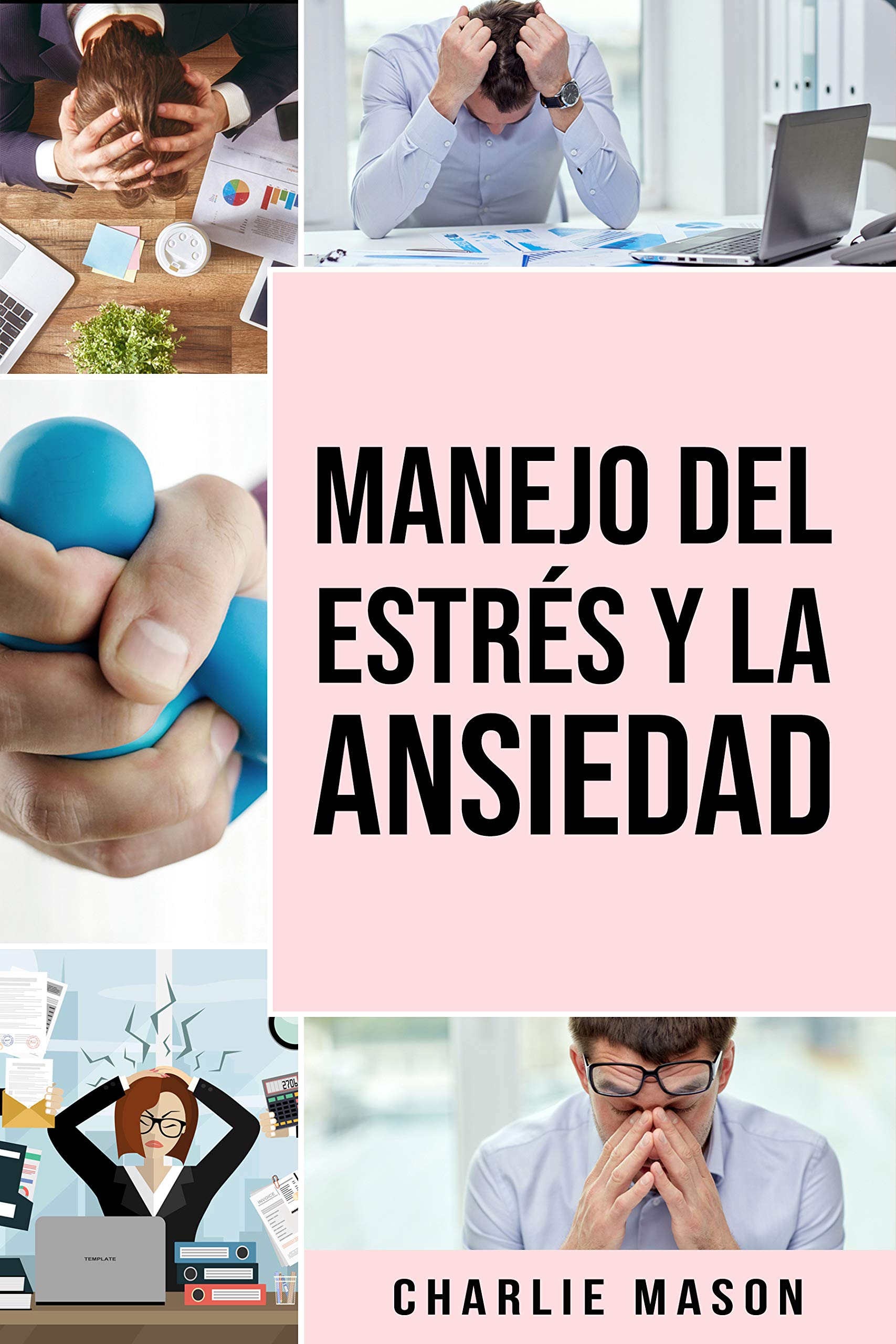 Manejo Del Estres Y La Ansiedad En Espanol Stress Anxiety | Desertcart ...